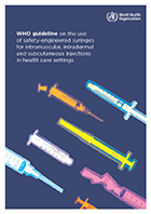 WHO guideline on the use of safety-engineered syringes for ...